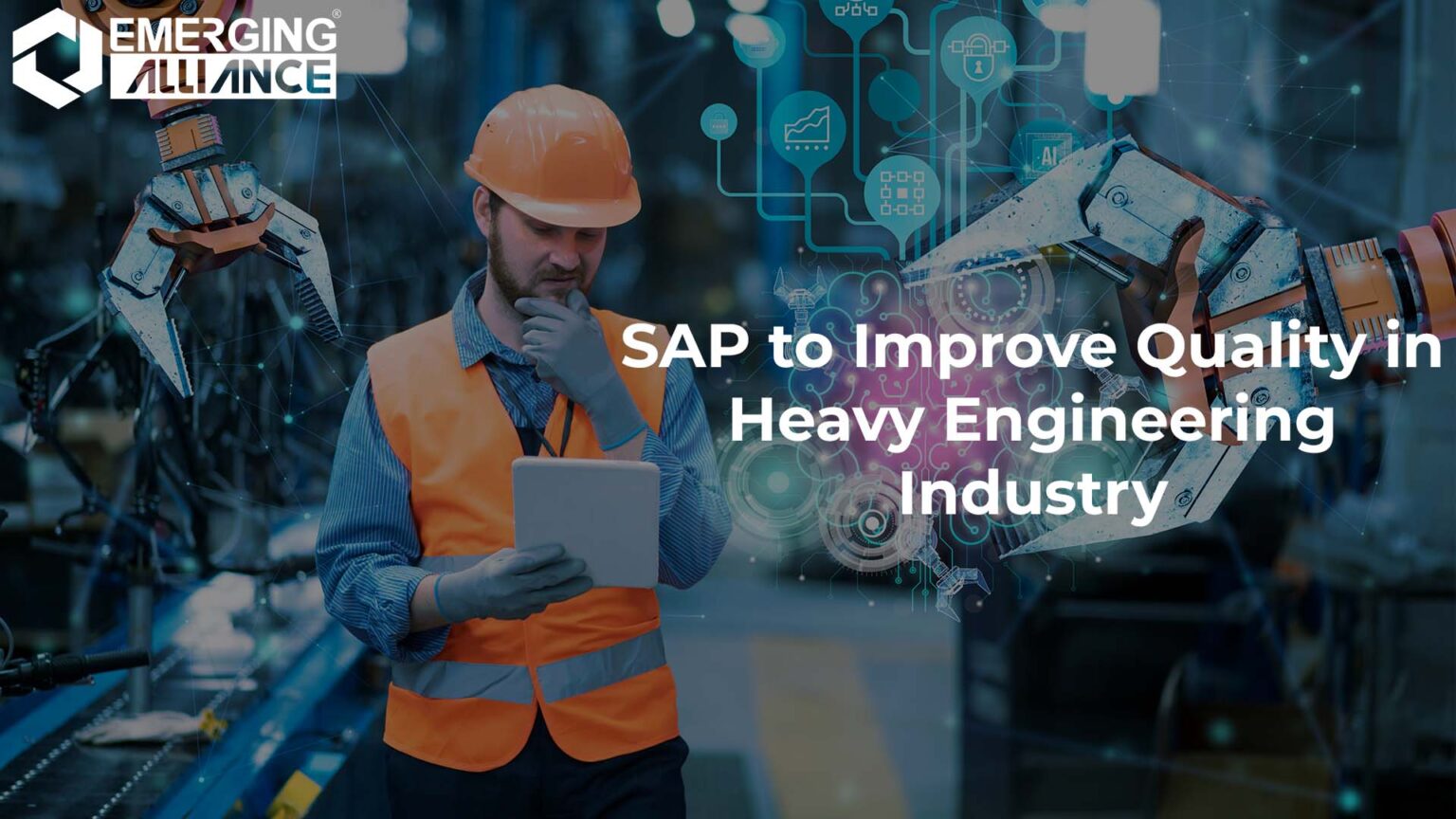 SAP to Improve Quality in Heavy Engineering Industry